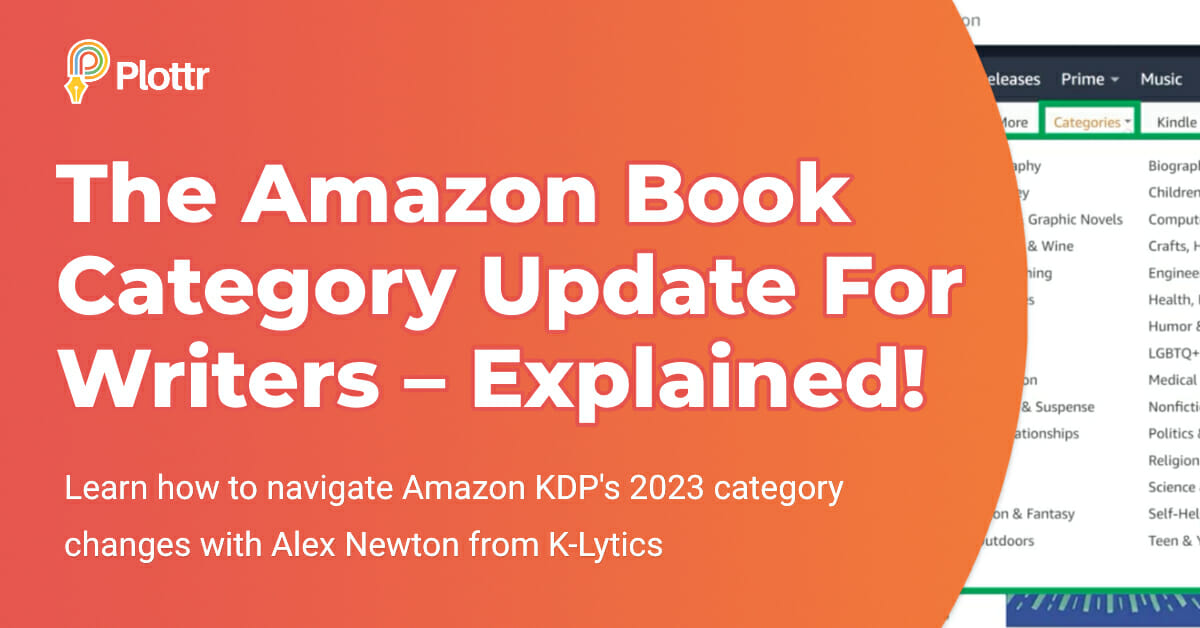[Video] Amazon Book Categories 2023 Update Explained! - Plottr